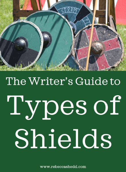 The Writer’s Guide to Types of Shields | Rebecca Shedd - Author