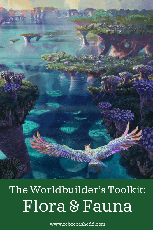 The Worldbuilder’s Toolkit: Flora & Fauna | Rebecca Shedd - Author
