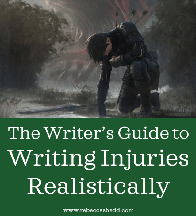 The Writer’s Guide to Writing Injuries Realistically | Rebecca Shedd ...