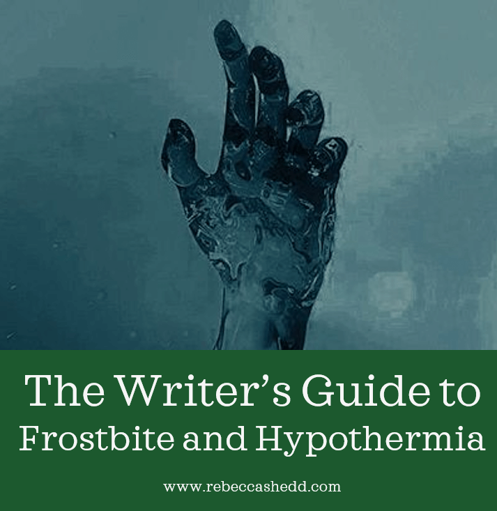 The Writer’s Guide to Frostbite and Hypothermia | Rebecca Shedd - Author